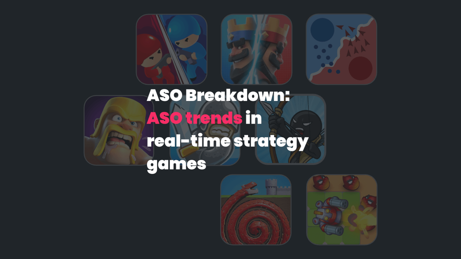 ASO Breakdown: ASO Trends in Real-time Strategy games - Geeklab
