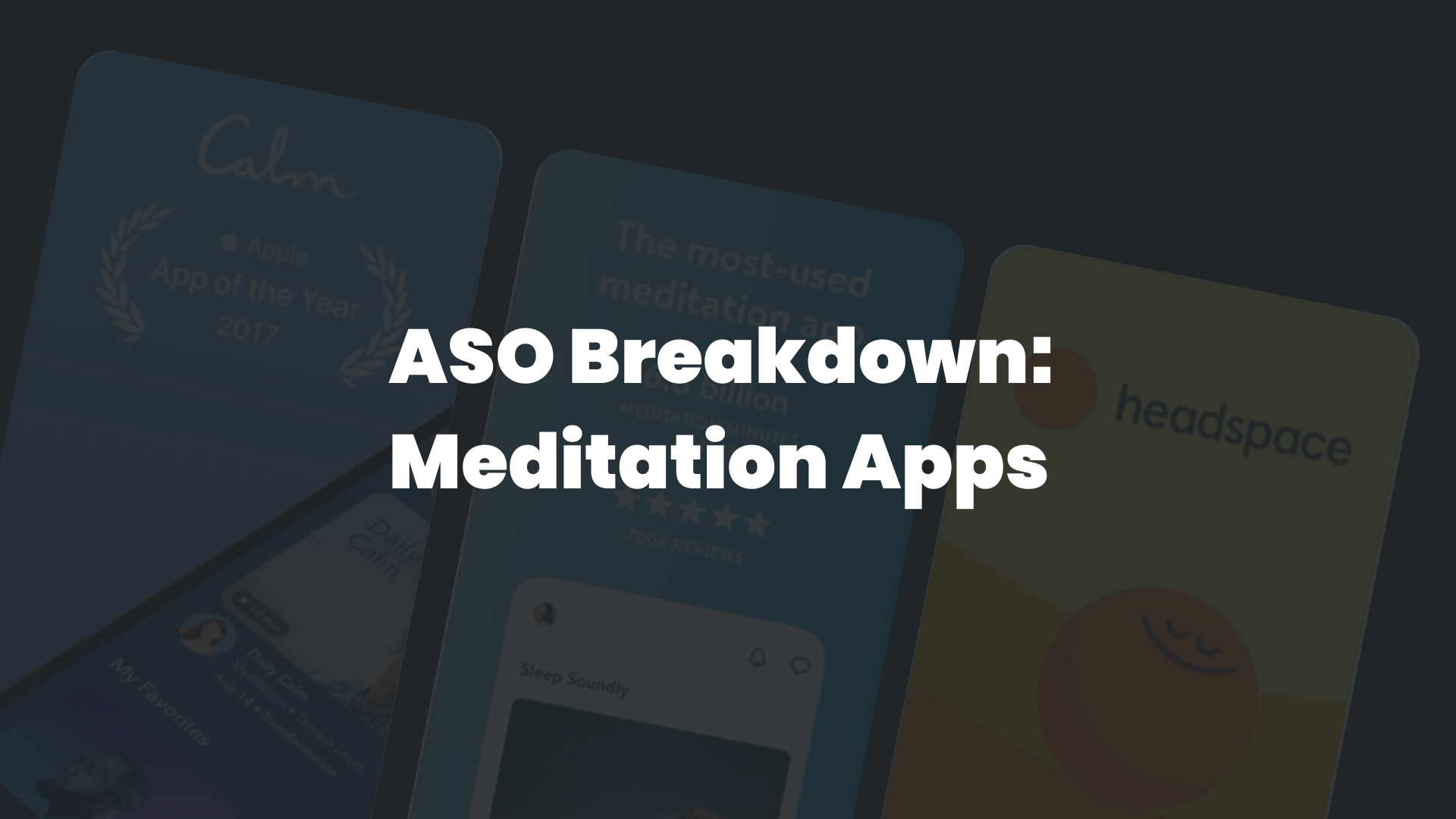ASO Breakdown: Meditation Apps - Geeklab